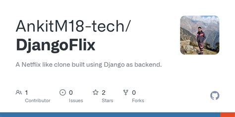Github Ankitm Tech Djangoflix A Netflix Like Clone Built Using Django As Backend