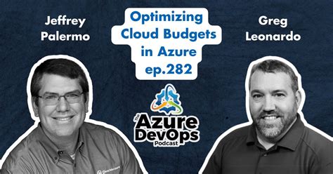 azure devops podcast budgets in azure clear measure posted on the