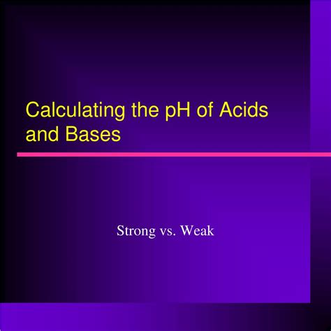 PPT Calculating The PH Of Acids And Bases PowerPoint Presentation Free Download ID