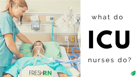 What Do Icu Nurses Do Freshrn