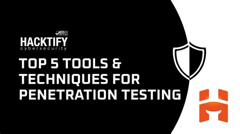 Top Tools Techniques For Penetration Testing Hacktify
