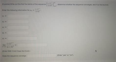 Solved (5 points) Write out the first five terms of the | Chegg.com
