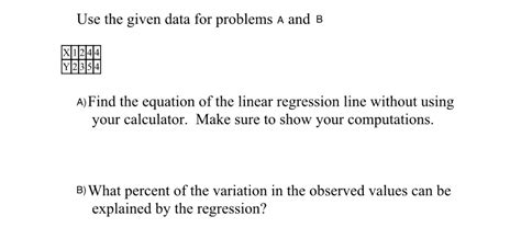 Solved Use The Given Data For Problems A And B Y 2354 Afind