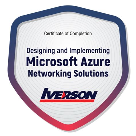 Designing And Implementing Microsoft Azure Networking Solutions Credly