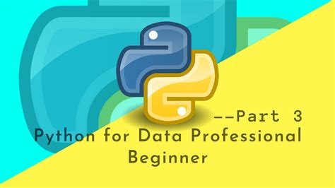 Python For Data Professional Beginner — Part 3 By Dadan Dahman W
