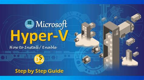 How To Install Enable Microsoft Virtual Machine Hyper V In Microsoft Windows 10 Operating