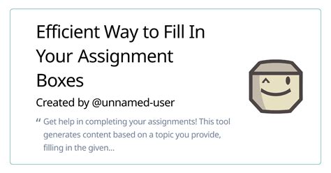 Efficient Way To Fill In Your Assignment Boxes