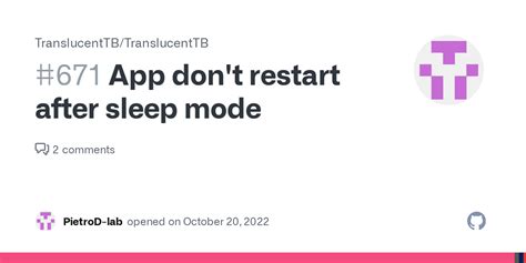 App Dont Restart After Sleep Mode · Issue 671 · Translucenttbtranslucenttb · Github