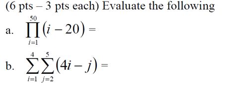 Solved 6 Pts 3 Pts Each Evaluate The Following A Chegg Com