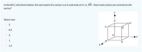 Solved In the BCC ﻿cell shown below, the start point of a | Chegg.com