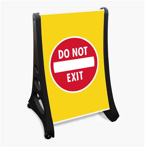 Do Not Exit Portable Sidewalk Sign Portable Network Graphics HD Png