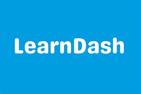 Learndash Creates Online Courses To Speed Up Your Lessons