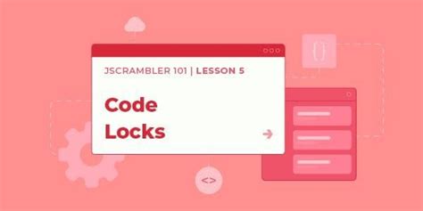 jscrambler 101 code locks jscrambler allows you to lock your code to