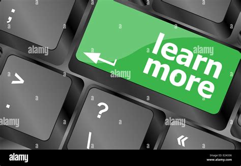 Education Concept With Learn More Button On Computer Keyboard Stock Photo Alamy