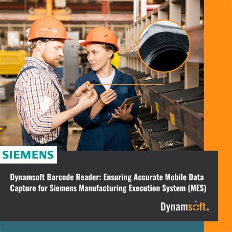 siemens uses dynamsoft barcode reader for mes dynamsoft posted on the