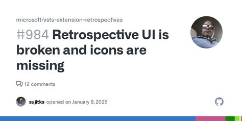 Retrospective Ui Is Broken And Icons Are Missing · Issue 984 · Microsoftvsts Extension