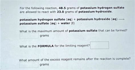 solved for the following reaction 48 5 grams of potassium hydrogen