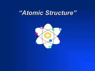 PPT Atomic Structure PowerPoint Presentation Free Download ID