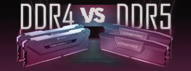 DDR4 Vs DDR5 Should You Upgrade