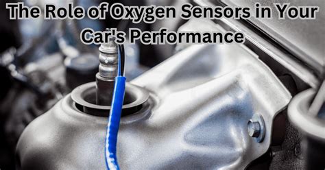 Oxygen Sensors Explained Function And Advantages Mechanic Times