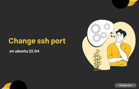 Change Ssh Port On Ubuntu 22 04