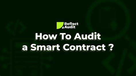 The Comprehensive Guide To Smart Contract Audits Ensuring Blockchain