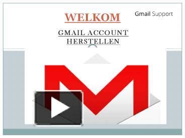 PPT Gmail Account Herstellen PowerPoint Presentation Free To Download Id Ce ZTE Y