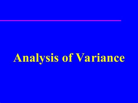 Analysis Of Variance Master Of Arts In Education Ppt