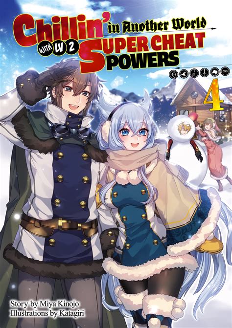 Chillin’ in Another World with Level 2 Super Cheat Powers (Light Novel) Volume 4 by Miya Kinojo ...