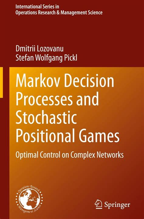 Markov Decision Processes And Stochastic Positional Games Stefan Wolfgang Pickl Buch Jpc