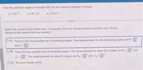 Solved Find The Unknown Angles In Triangle Abc For The