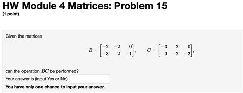 Solved Hw Module 4 Matrices Problem 15 1 Point Given The