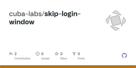 Github Cuba Labs Skip Login Window