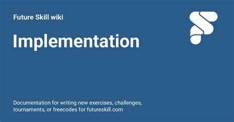 Implementation Future Skill Wiki