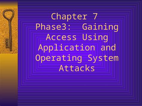 Ppt Chapter 7 Phase3 Gaining Access Using Application And Operating System Attacks Dokumentips