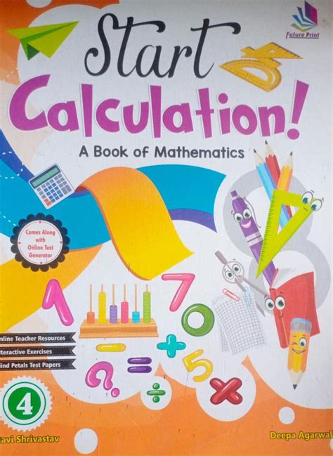 Start Calculation A Book Of Mathematics Class 4 S Ravi Books