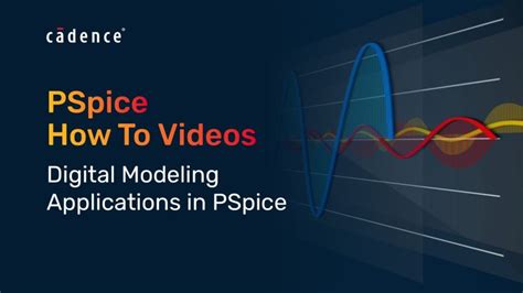 How Pspice Can Be Modeled And Simulated Cadence System Design And Analysis Posted On The Topic