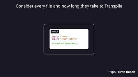 Drastically Faster Bundling In React Native