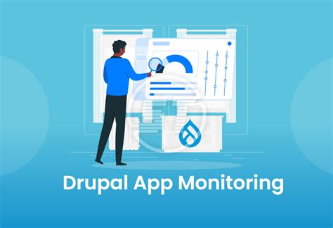Drupal Application Monitoring Drupal Maintenance And Support