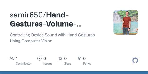 Github Samir650hand Gestures Volume Control Controlling Device Sound With Hand Gestures