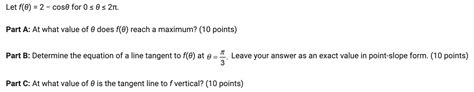 Solved Let Fθ2−cosθ For 0≤θ≤2π Part A At What Value Of