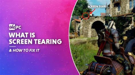 What Is Screen Tear How To Fix Screen Tear With VRR Tech In 2025