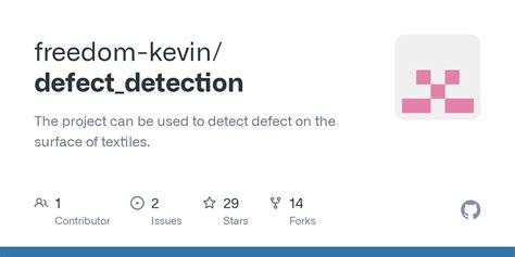 GitHub Freedom Kevin Defect Detection The Project Can Be Used To Detect Defect On The Surface