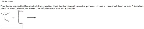 Draw The Major Product That Forms For The Following Reaction Use Line Structure Which Means