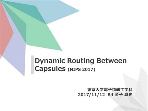 Dynamic Routing Between Capsules Ppt