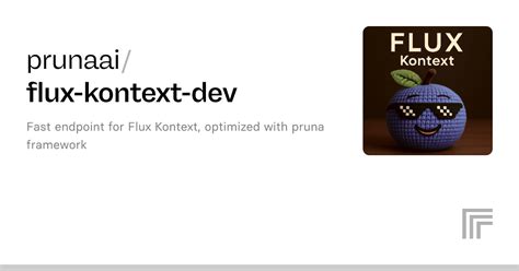 Prunaai Flux Kontext Dev API Reference