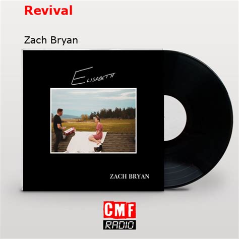 La historia y el significado de la canción 'Revival - Zach Bryan