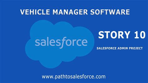 Salesforce Admin Project Vehicle Manager Software Story 10 Object Manager Youtube