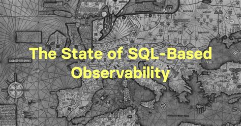 the state of sql based observability r observability