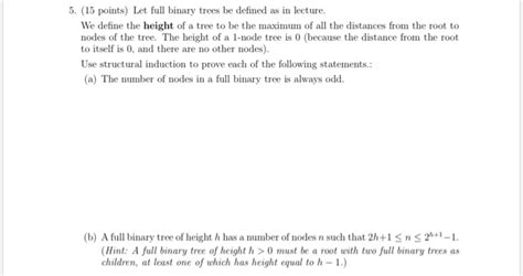 solved 5 15 points let full binary trees be defined as in